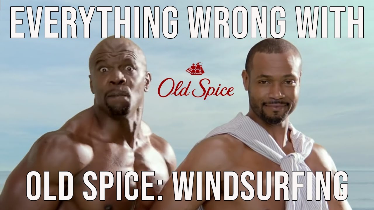 Everything Wrong With Old Spice: Windsurfing - YouTube