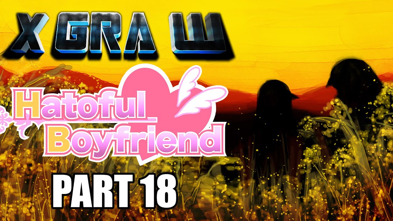 X gra w Hatoful Boyfriend (part 18 - ostatni) - YouTube
