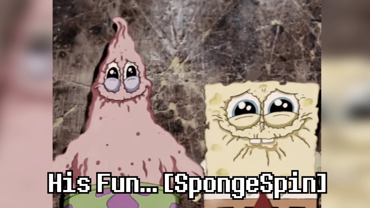 [SpongeSpin] His Fun... - YouTube