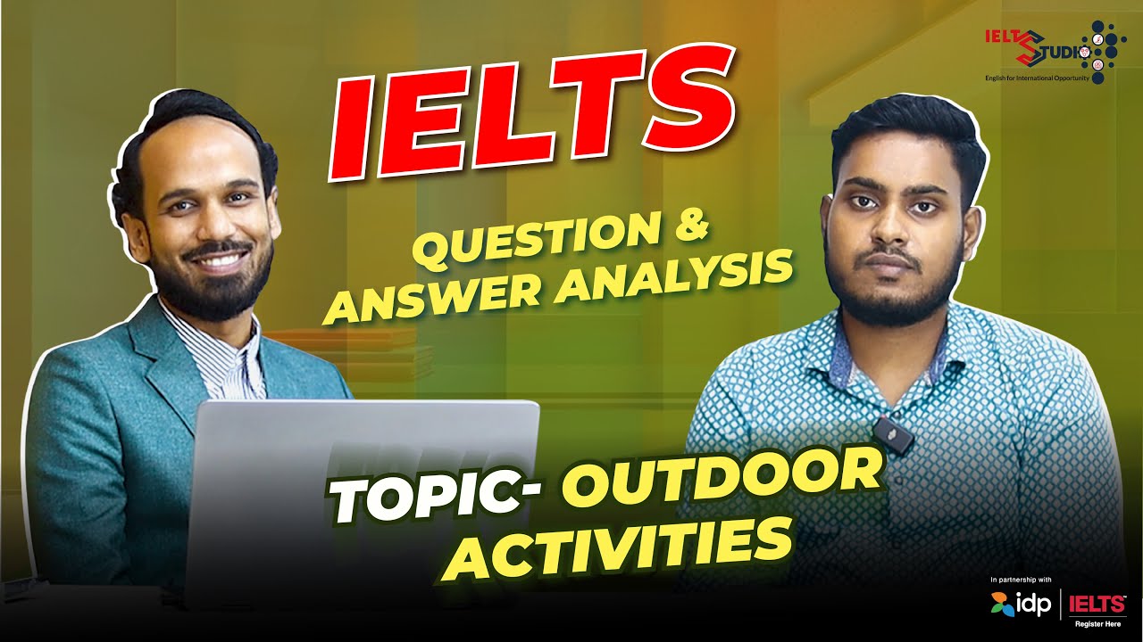 IELTS Speaking || Question & Answer Analysis || Outdoor Activities ...