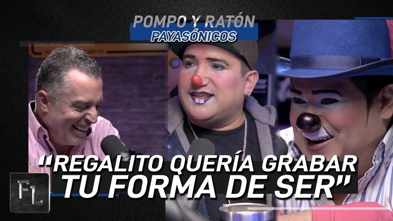 Regalito quería grabar Tu forma de Ser | Pompo y Ratón Los Payasónicos ...
