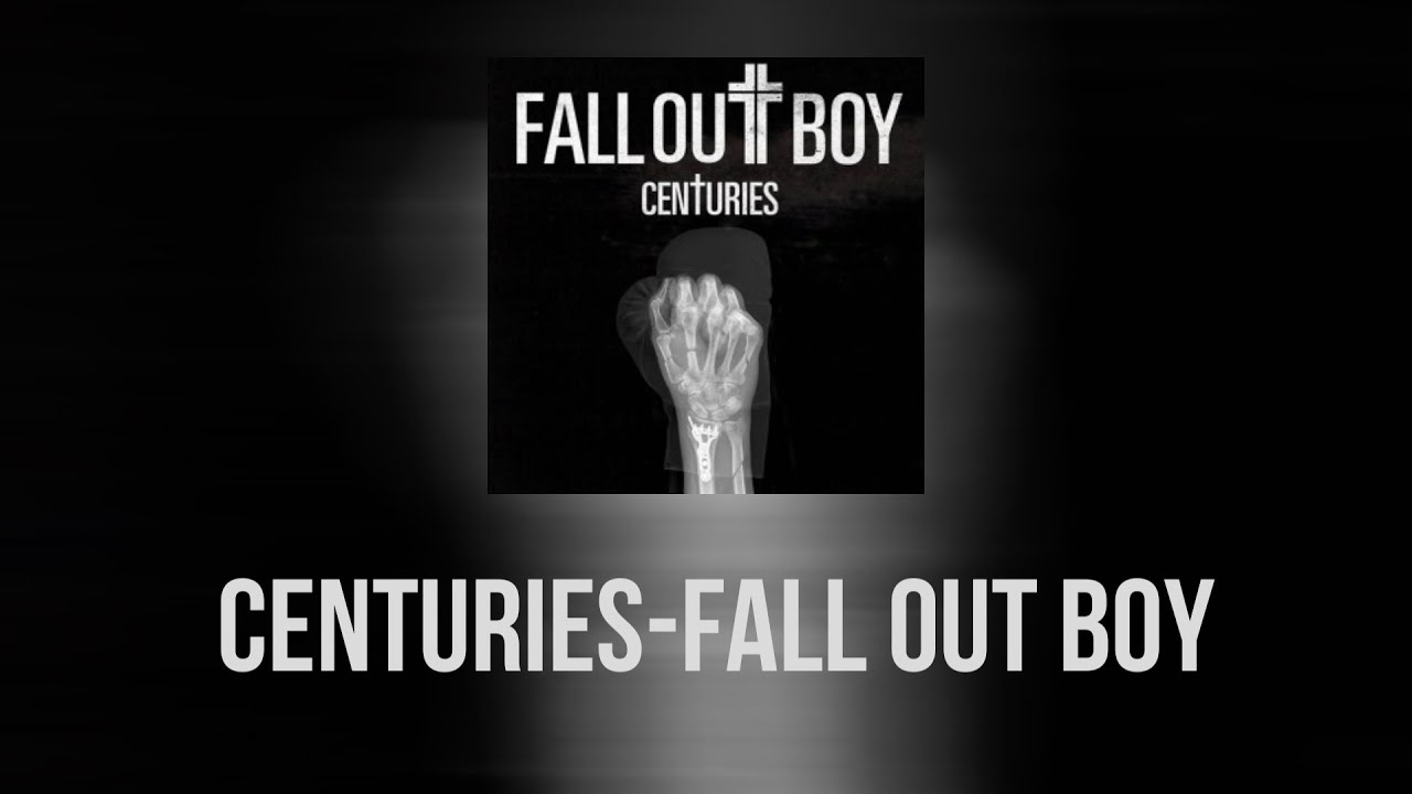 Centuries-Fall Out Boy(lyrics video) - YouTube