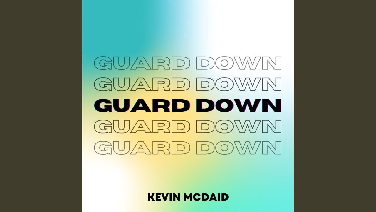 Guard Down - YouTube Music