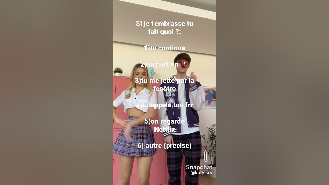 Si Je Tembrasse Tu Fait Quoi Youtube