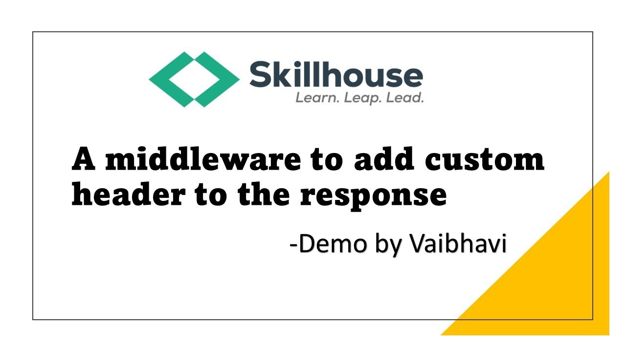 A Middleware To Add Custom Header To The Response Demo By Vaibhavi Youtube