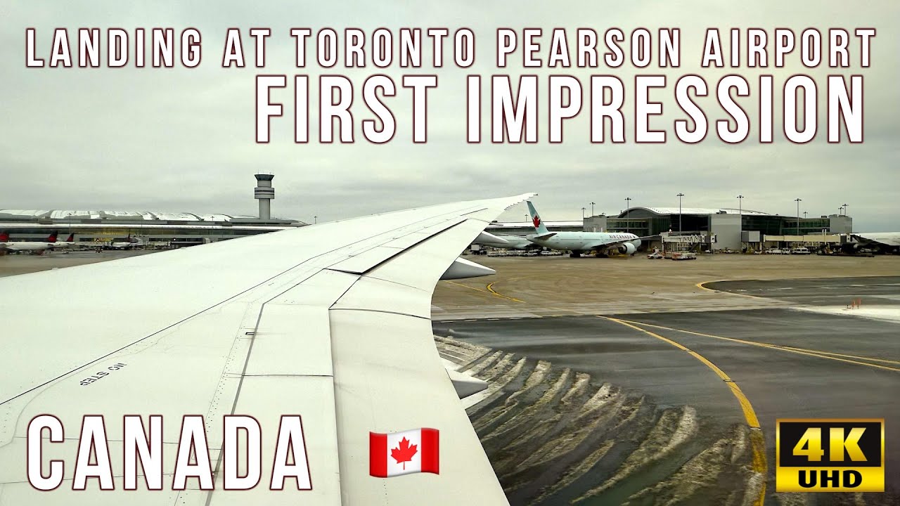 Landing at Toronto Pearson Airport, Canada 🇨🇦 | First Impression | 4K ...