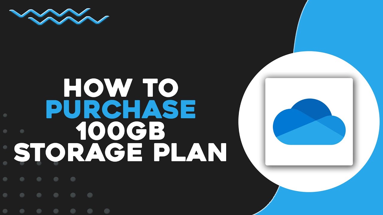 How To Purchase 100GB OneDrive Storage Plan (Quick Tutorial) - YouTube