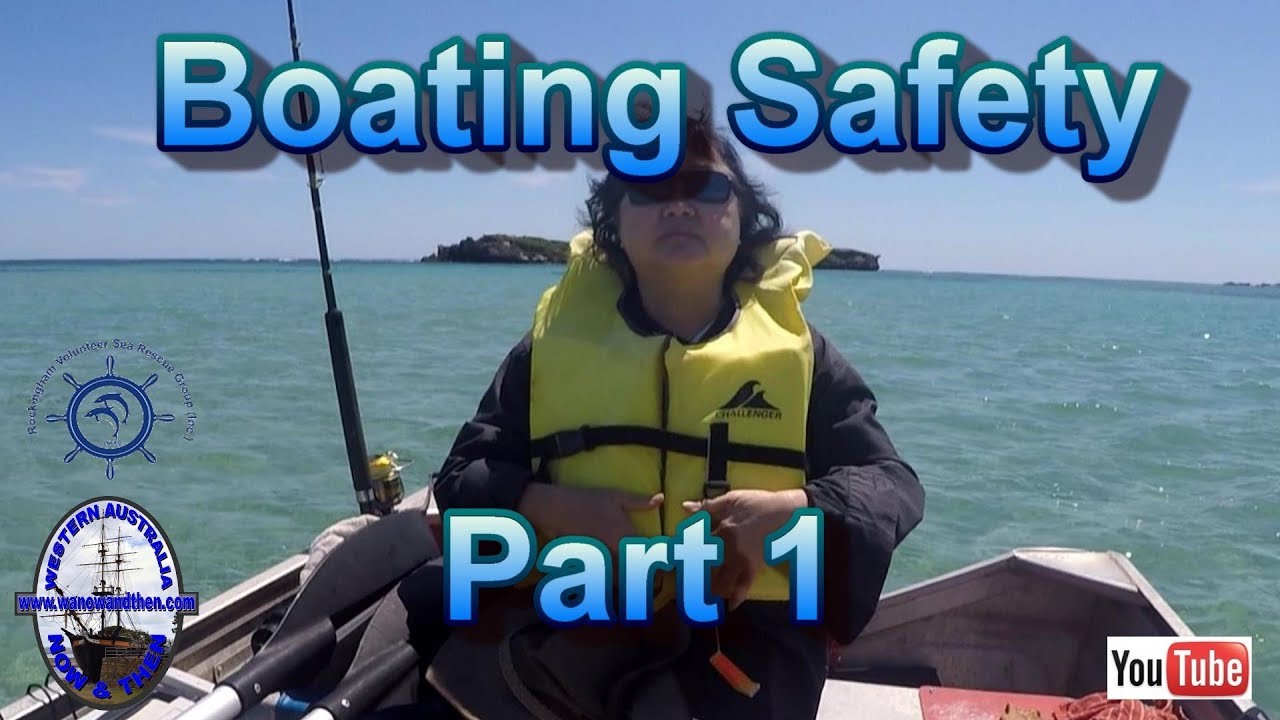 Boating Safety - Part 1 - Our Story - YouTube