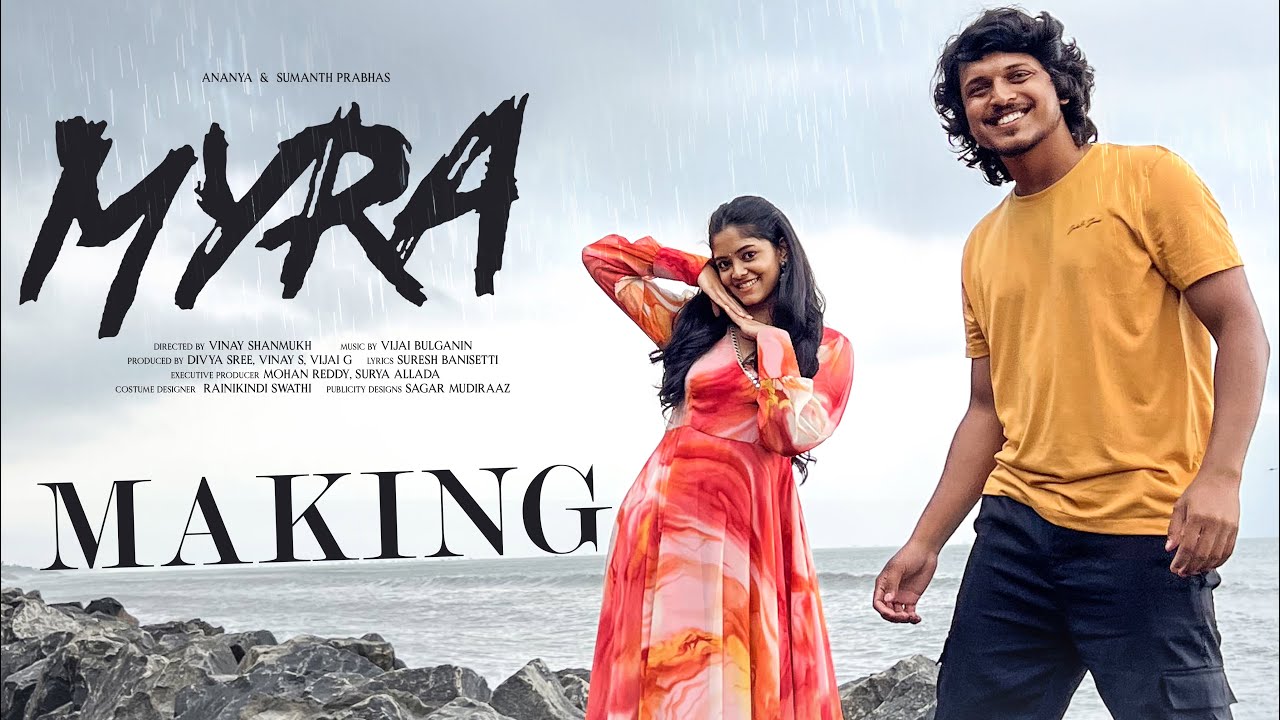 Myra ☔️ Making Video with Limited Equipment | VLOG | Ananya | Vinay Shanmukh | Sumanth - YouTube