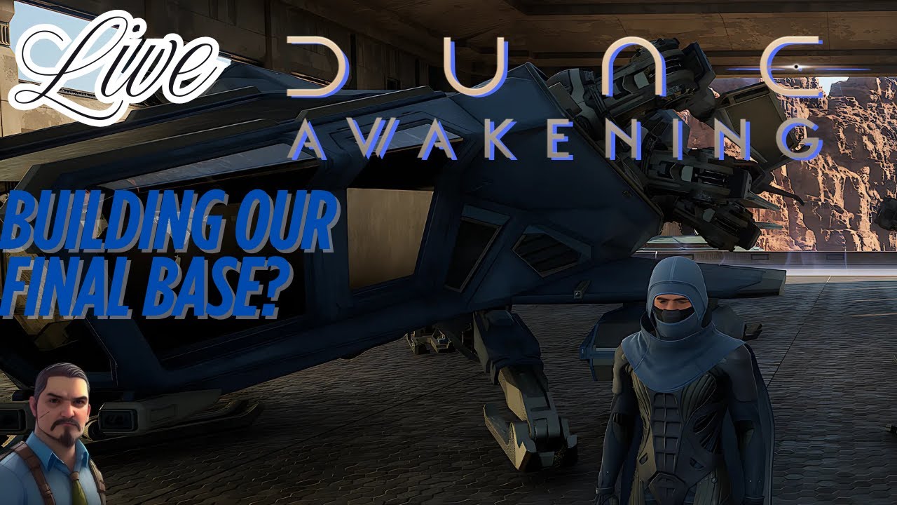 Dune: Awakening | Building our Final Base? - YouTube
