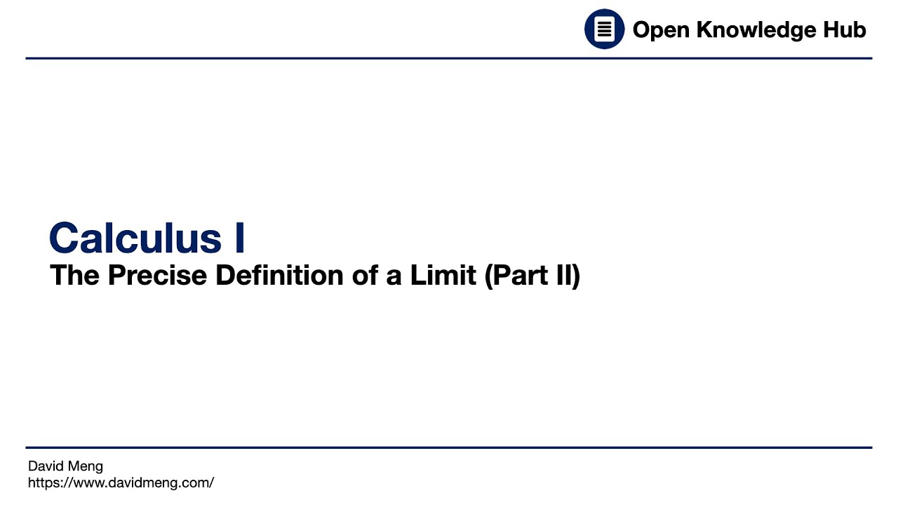 The Precise Definition of a Limit (Part II) - YouTube