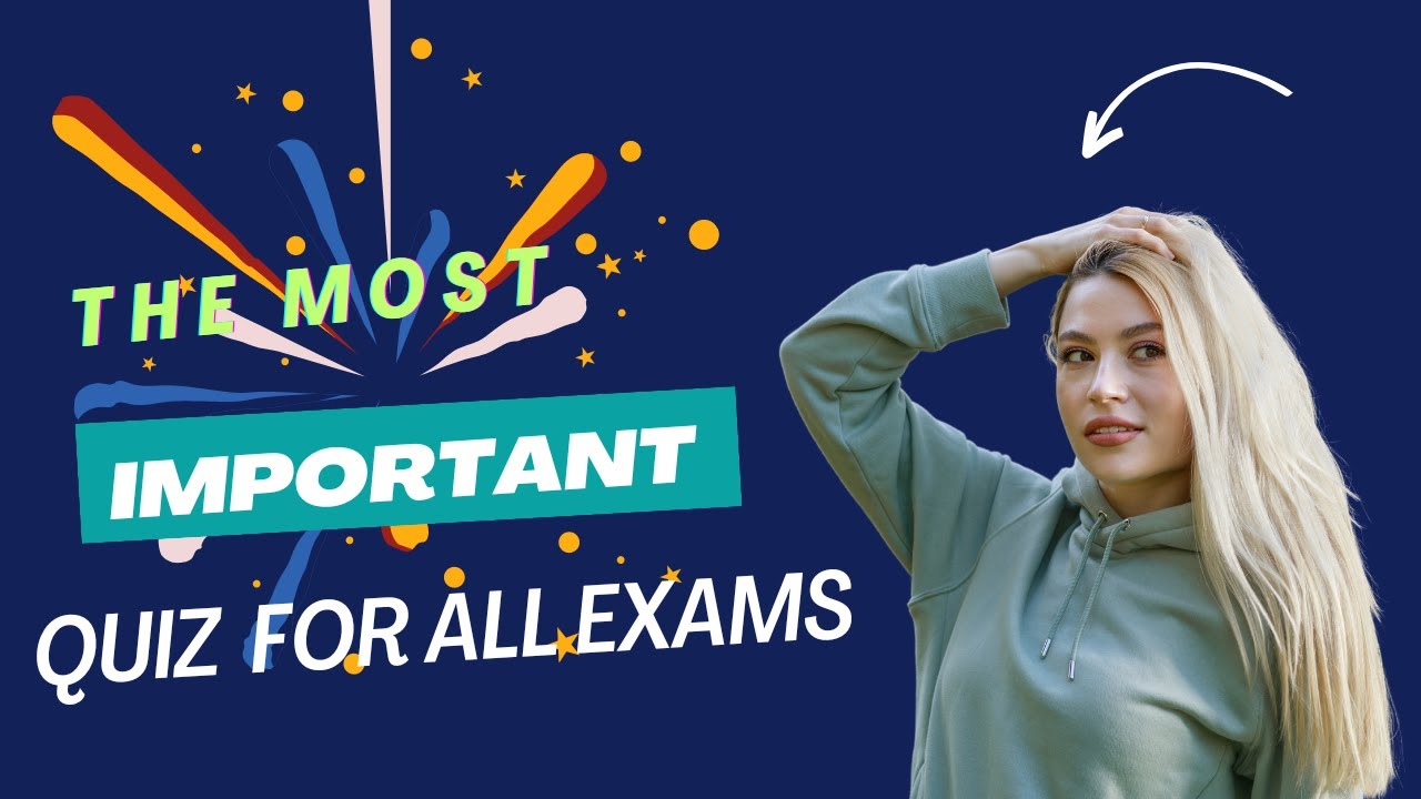 The Most Important Quiz for All Exams - YouTube