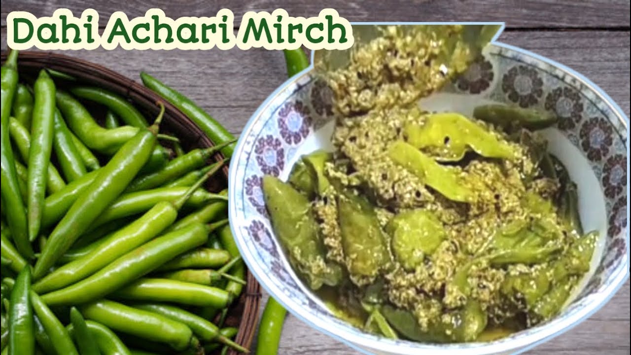 Dahi Achari Mirch Recipe || Dahi Wali Hari Mirch Ki Sabzi || Dahi ...
