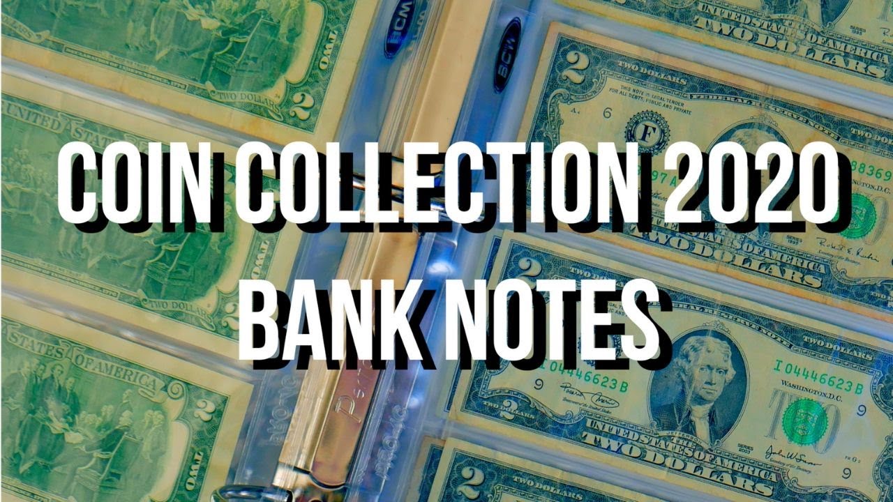 What's In My Coin Collection - Bank Notes - YouTube