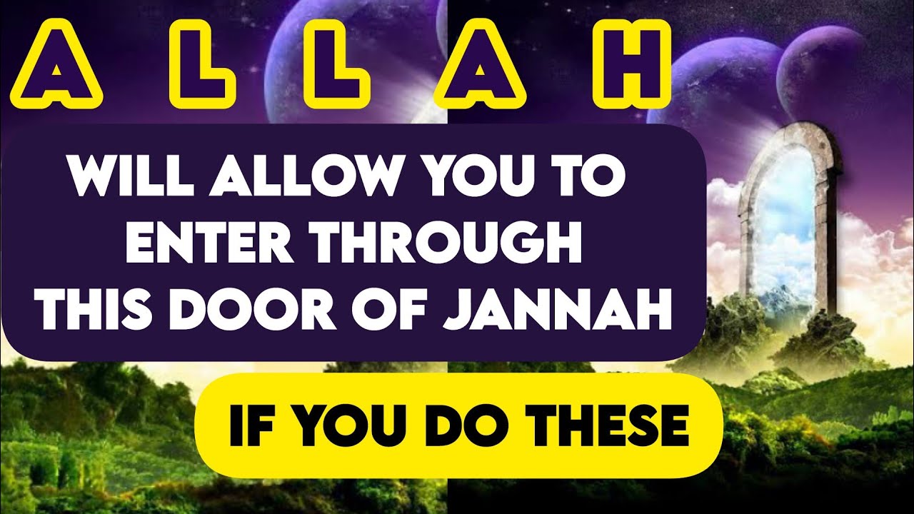 do this and get jannah | level of jannah | doors of jannah - YouTube