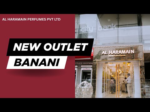Opening New Outlet in Banani | Al Haramain Perfumes | SIENCE 1970