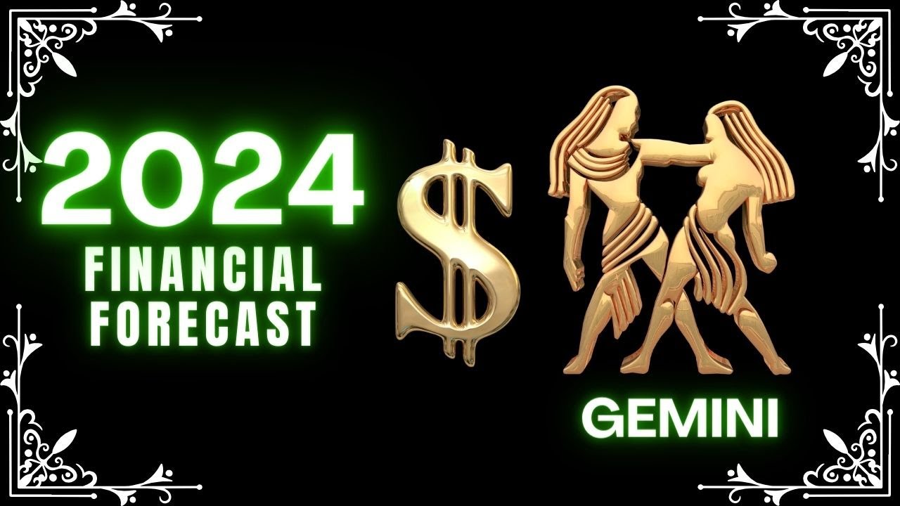 GEMINI MONEY 2024, FINANCIAL FORECAST 2024 - YouTube