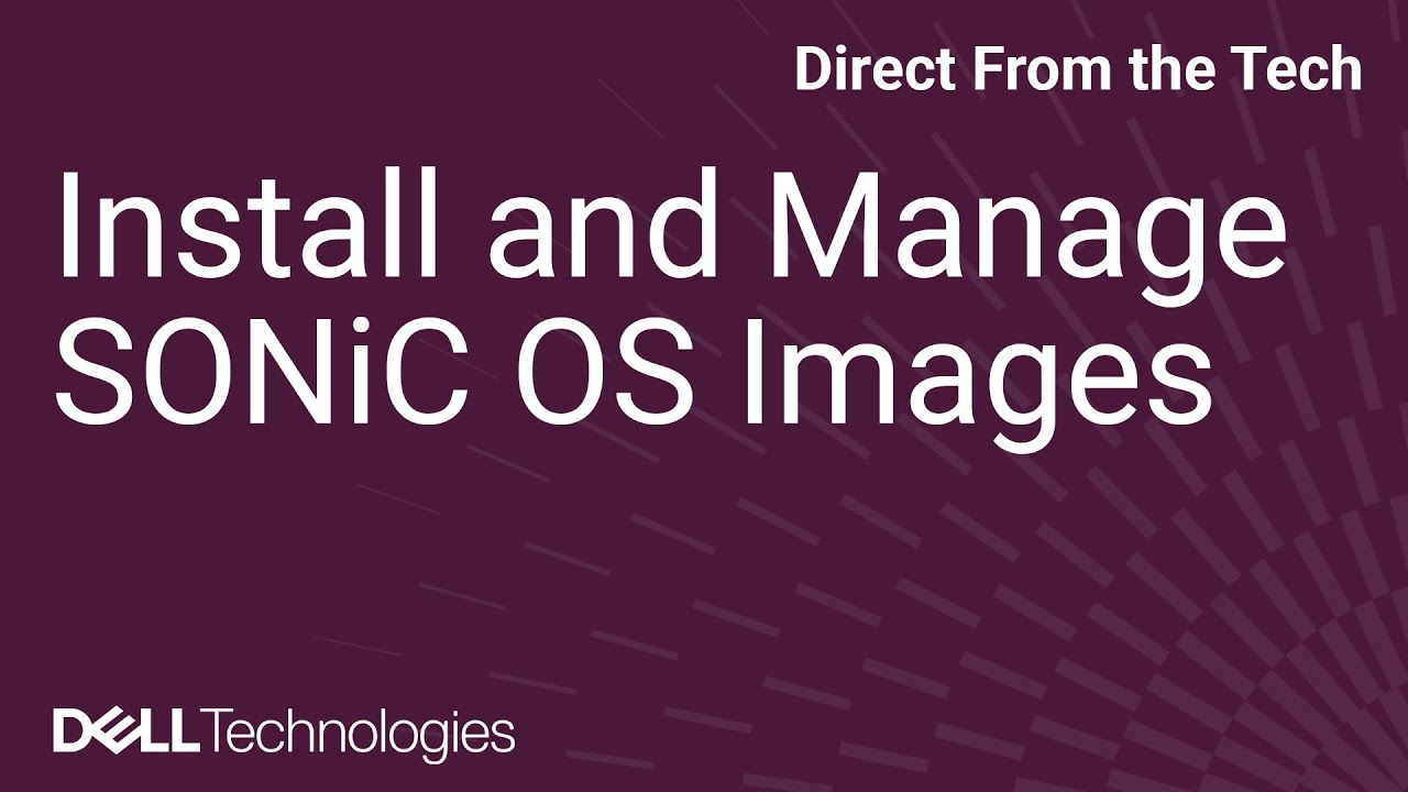 Install and Manage SONiC OS Images - YouTube