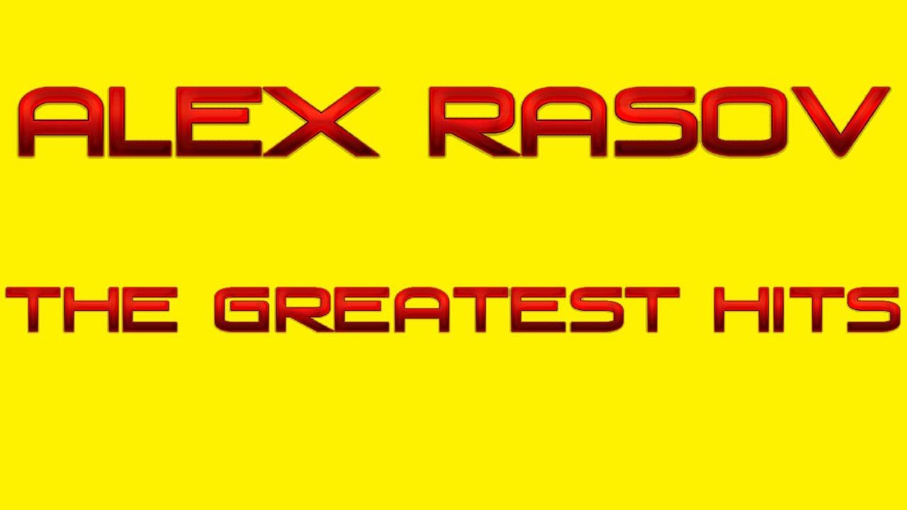 Alex Rasov - The Greatest Hits - YouTube