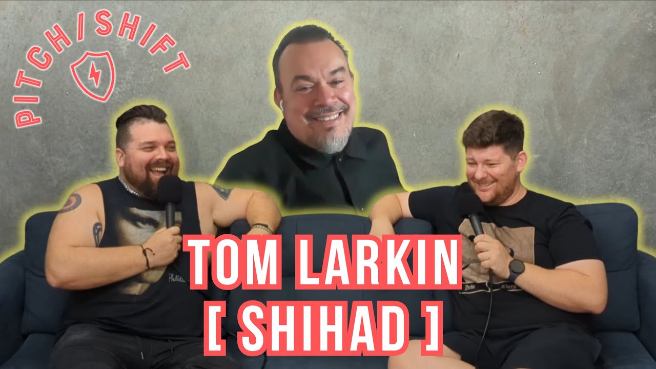 PitchShift Podcast - Hello Tom Larkin! (Shihad) - YouTube