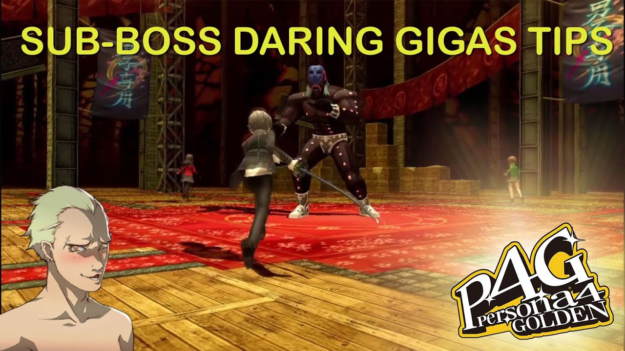 Persona 4 Golden - Steamy Bathhouse - Sub-Boss Daring Gigas Tips - YouTube