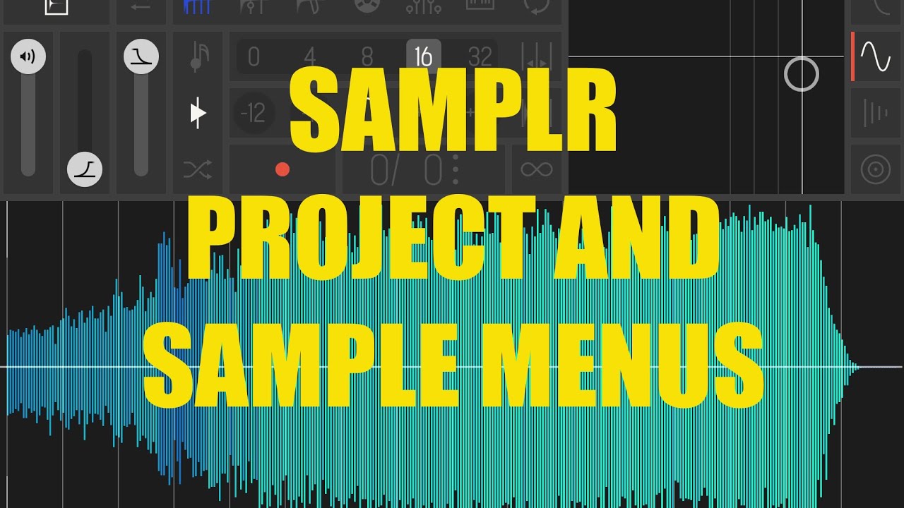 Samplr - Tutorial: Exploring the app Part 2, Project and Sample Menus ...