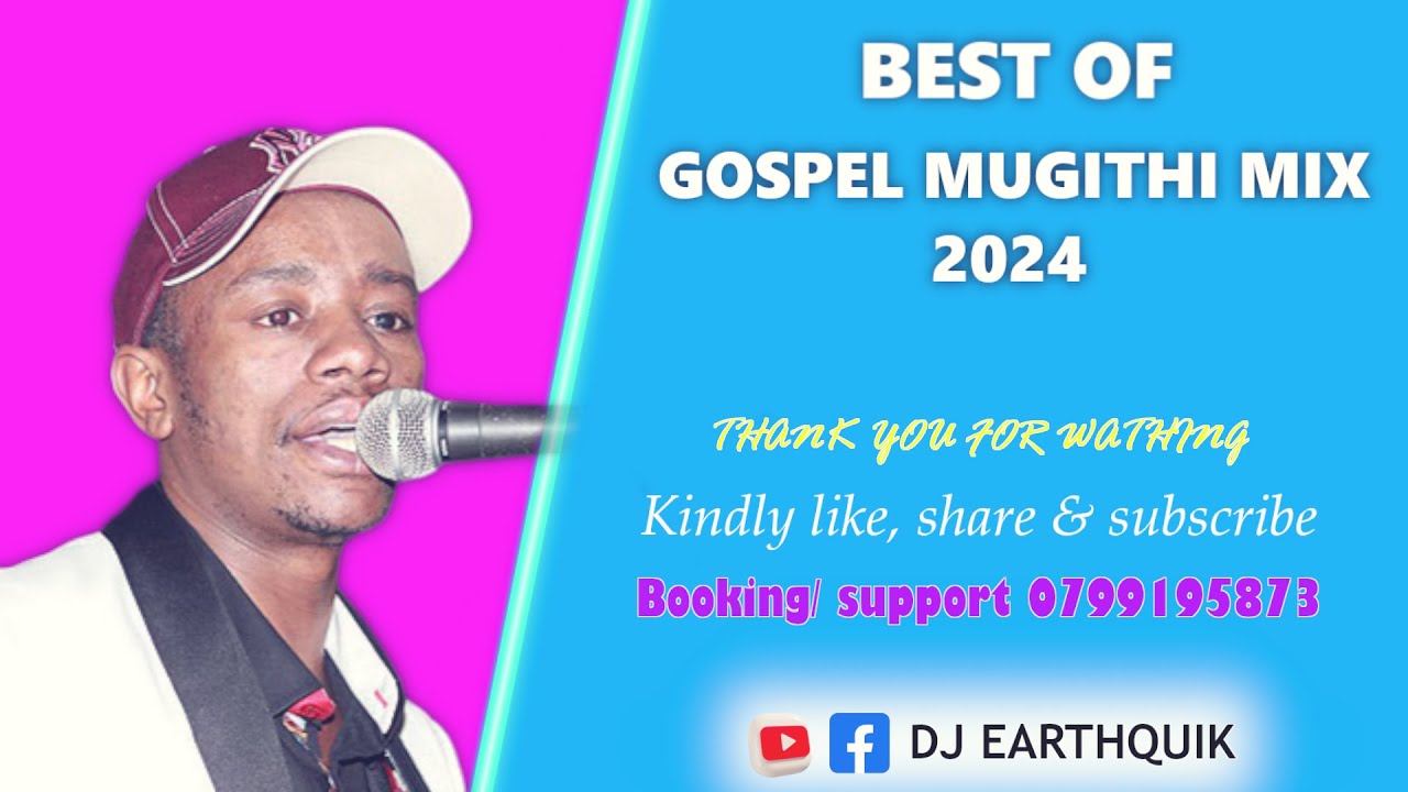 BEST OF GOSPEL MUGITHI MIX 2024 (SALIM JUNIOR) - DJ EARTHQUIK - YouTube