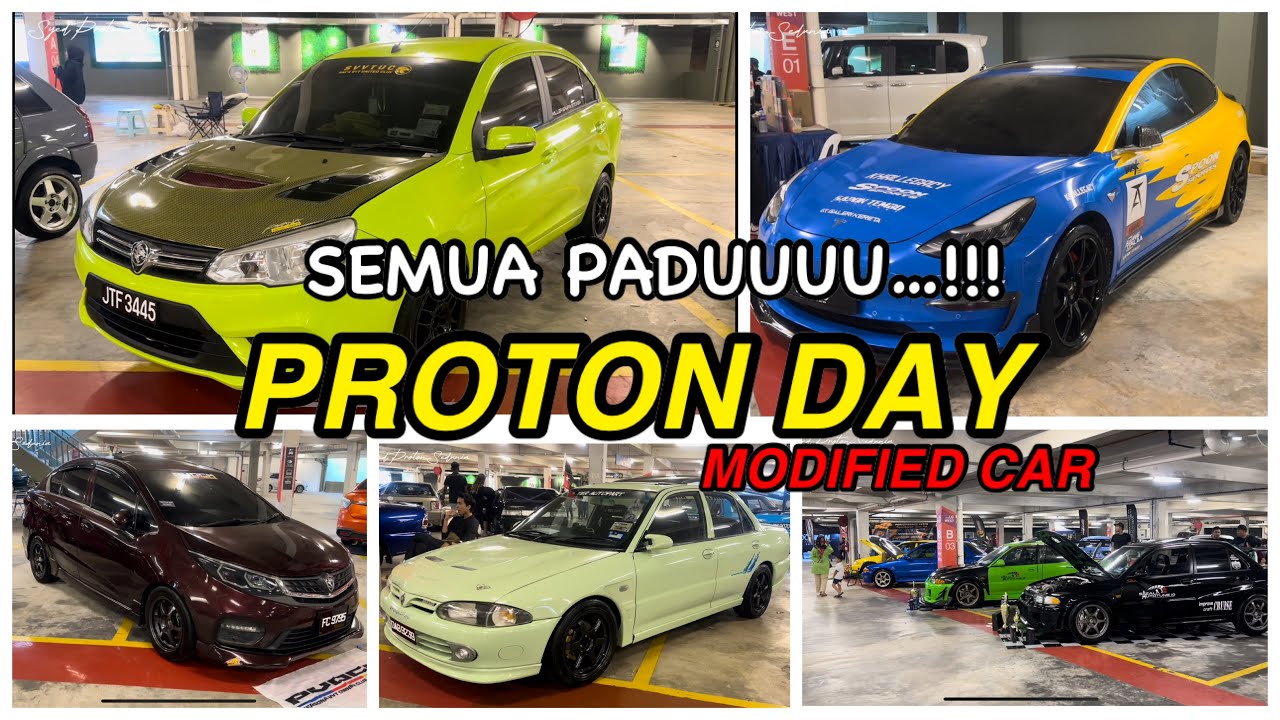 Proton Day Sunway Big Box, Johor Bahru ( PROTON MODIFIED MODIFIKASI ...