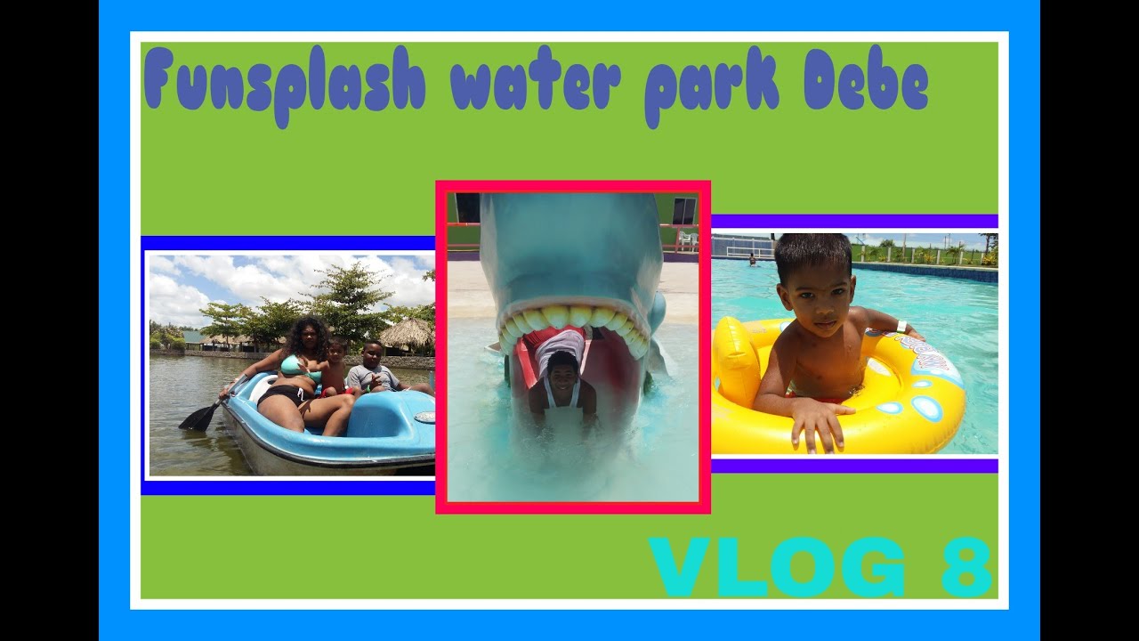 VLOG: Funsplash waterpark Debe - YouTube