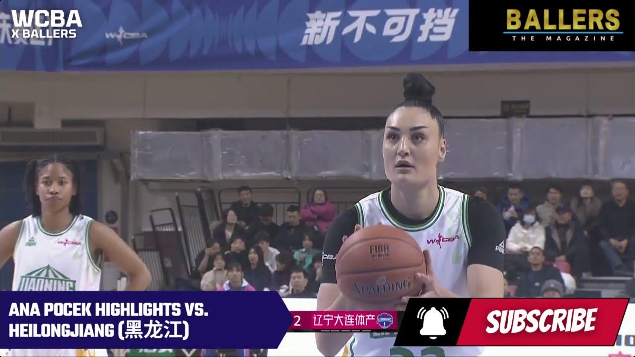 Ana Pocek Highlights vs Heilongjiang | 12.23.24 | WCBA | Ballers Magazine - YouTube