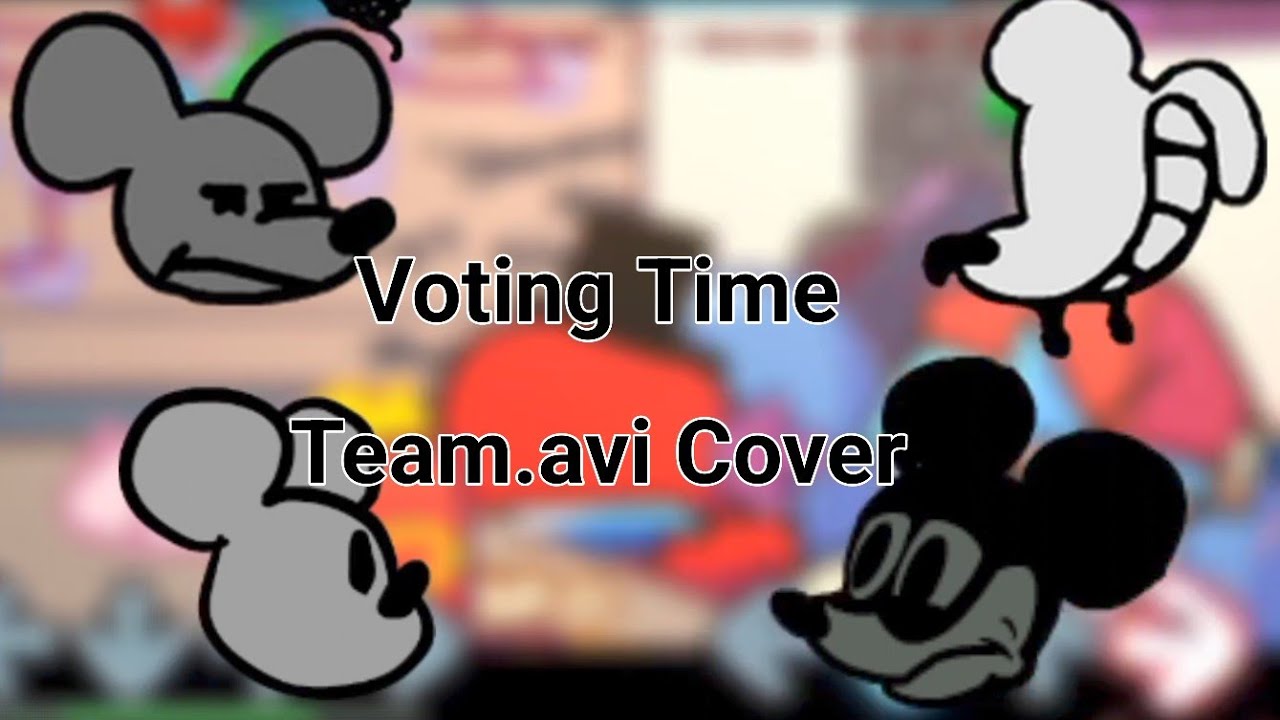 FNF VOTING TIME But team.avi cover it - YouTube