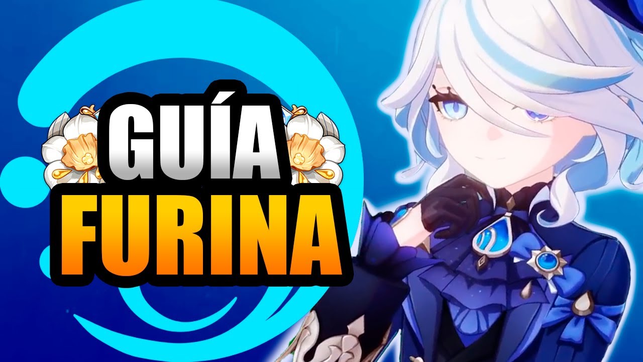 Guía Furina - Build y Equipos Support/Sub Dps - Genshin Impact - YouTube