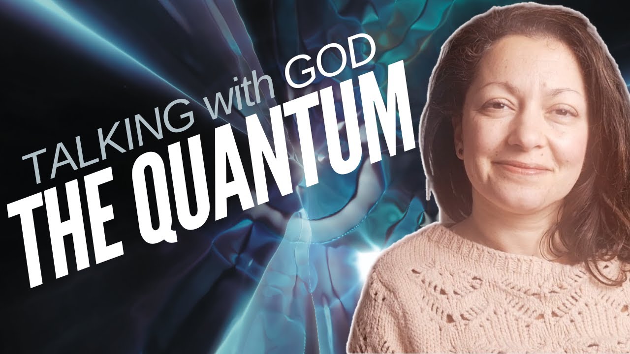 Talking with God: What is the quantum? - YouTube