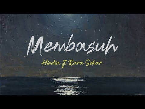 Hindia feat Rara Sekar - Membasuh (Lyrics) - YouTube