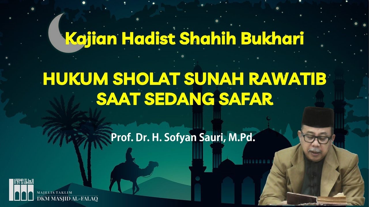 HUKUM SHOLAT SUNAH RAWATIB SAAT SEDANG SAFAR - YouTube