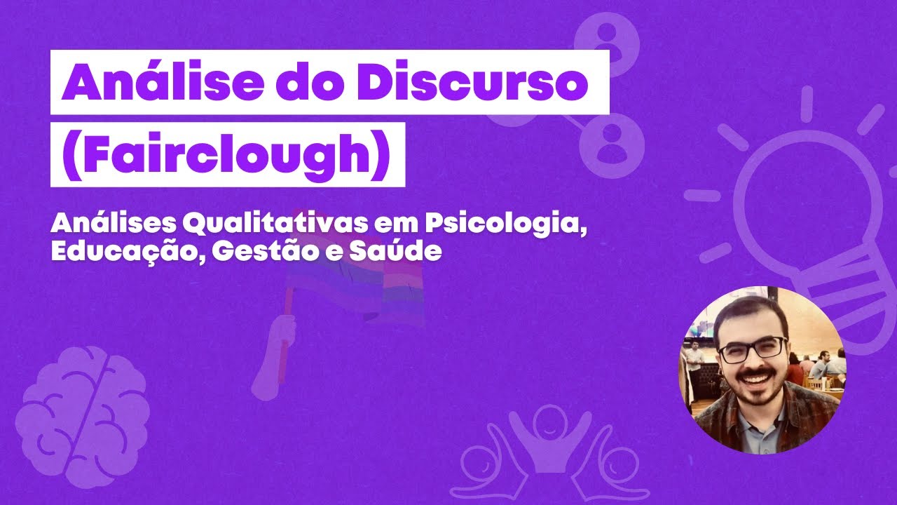 Análises Qualitativas: Análise do Discurso (Fairclough) - YouTube