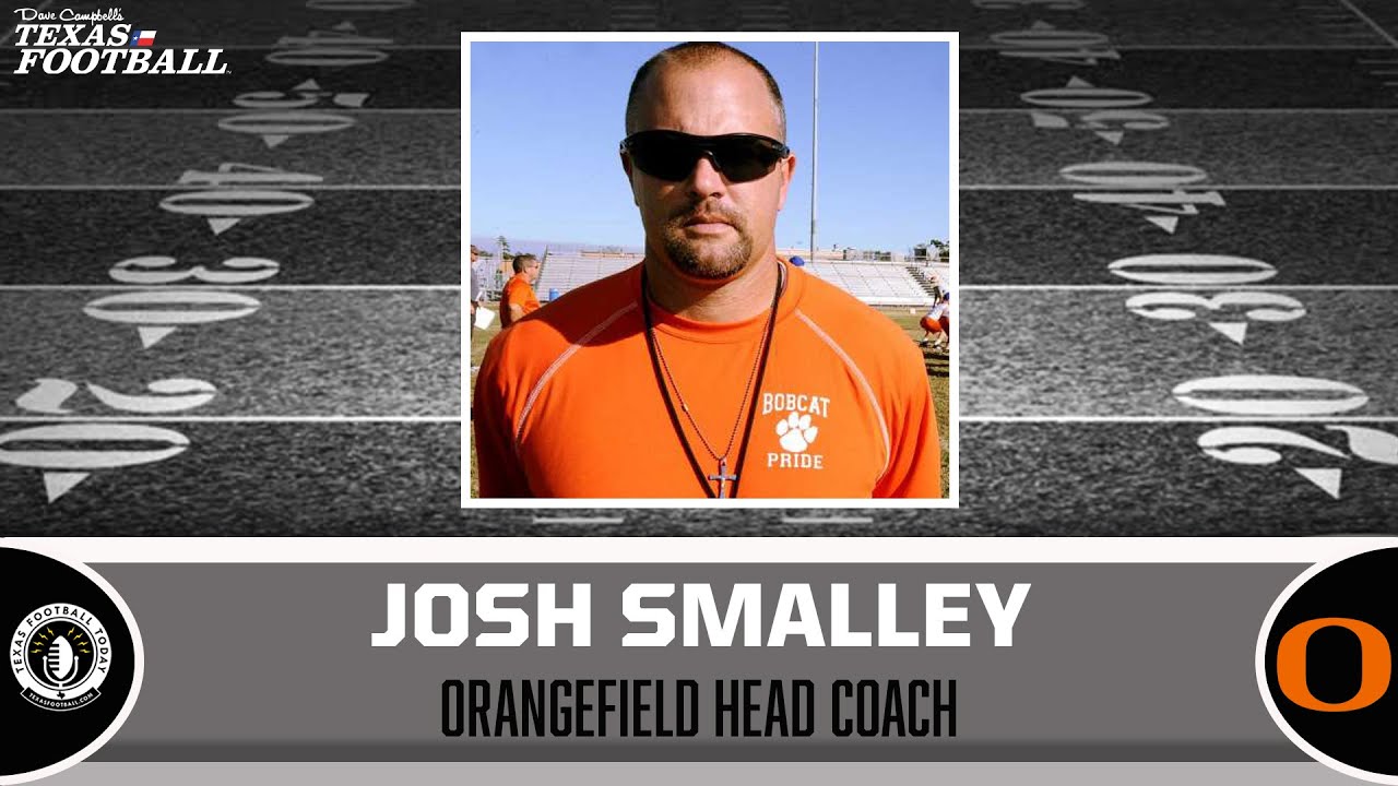 INTERVIEW: Orangefield head coach Josh Smalley - YouTube
