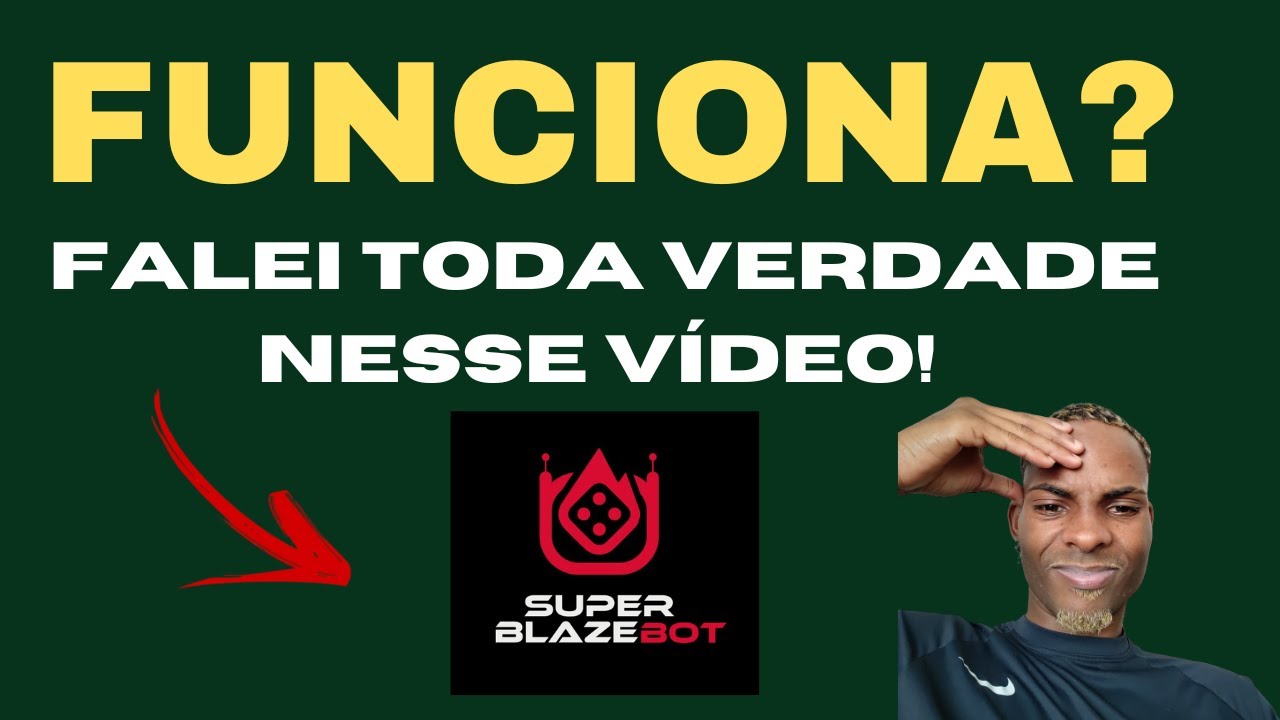🔴CUIDADO🔴SUPER BLAZE BOT FUNCIONA? SUPER BLAZE BOT VALE A PENA? SUPER ...
