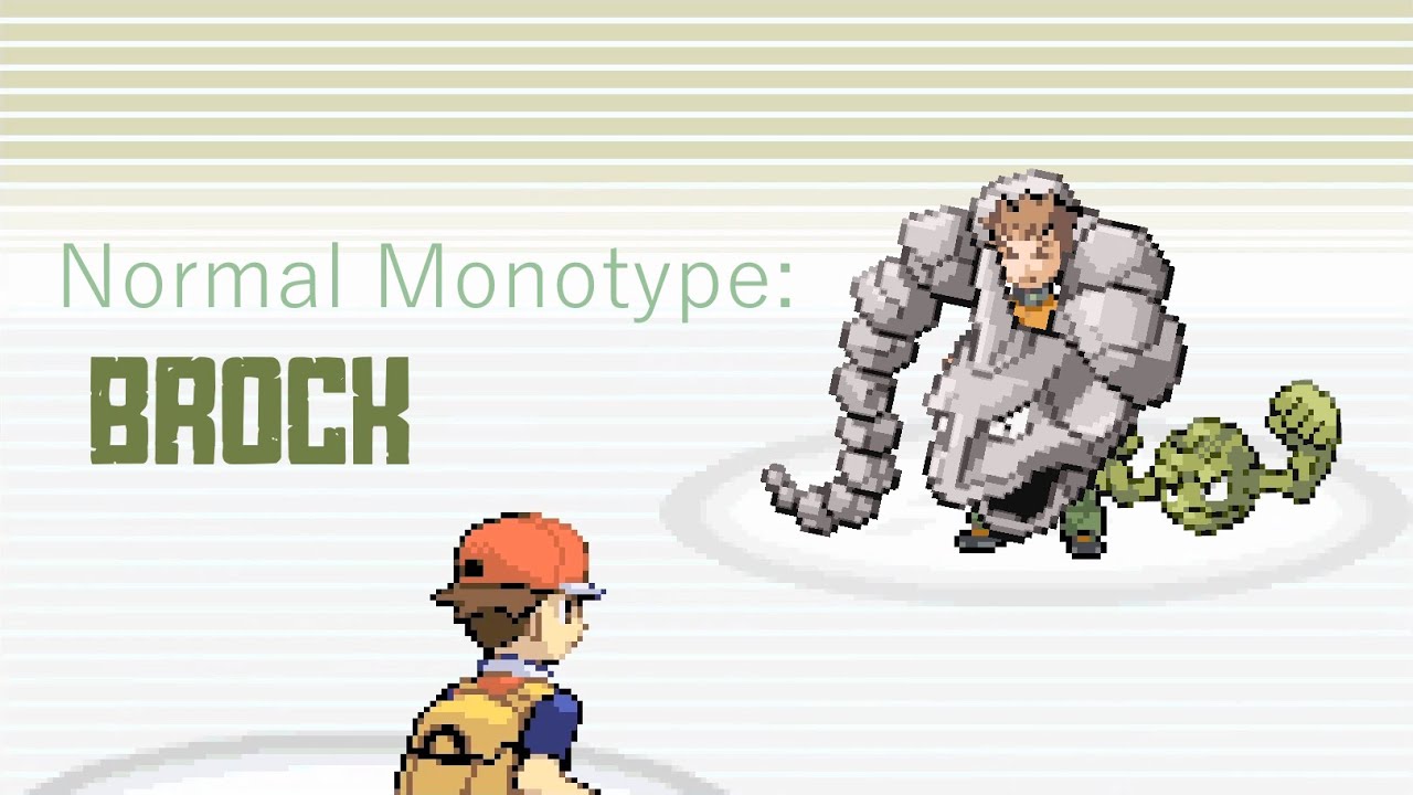 Pokemon Monotype Normal FR/LG: Brock - YouTube