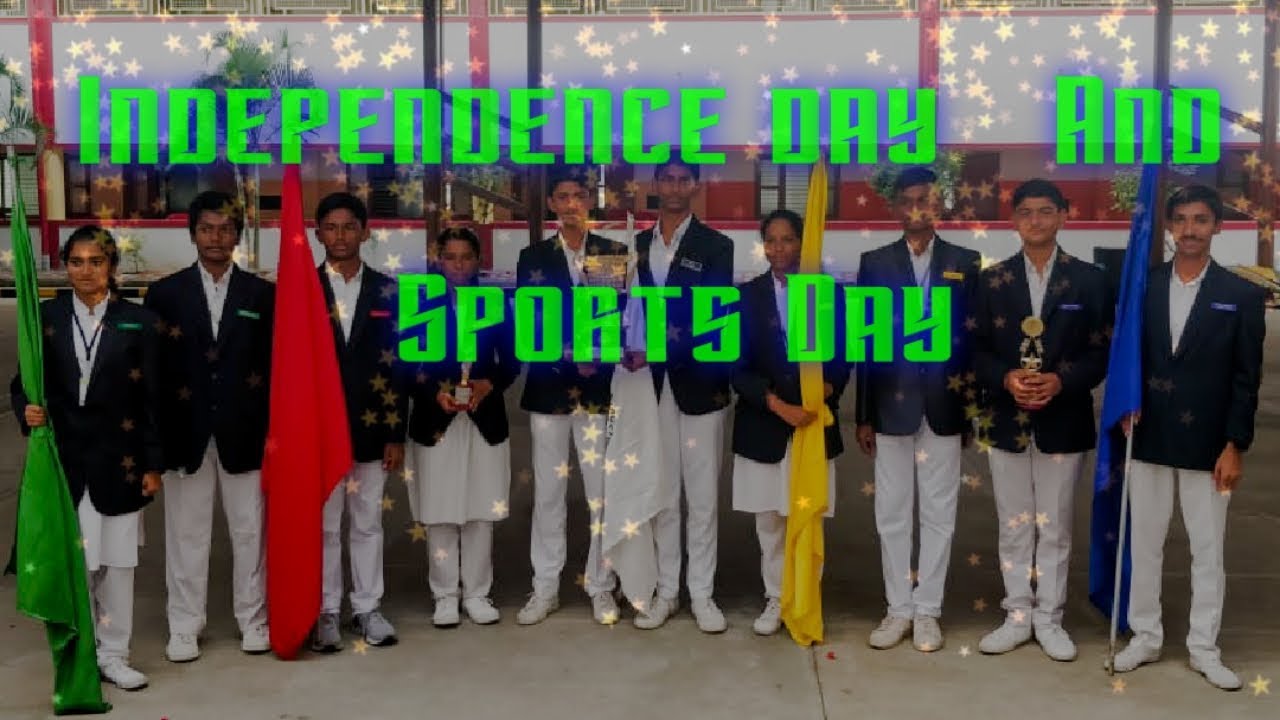 Independence day And Sports day 2019 - YouTube