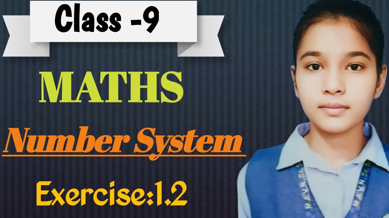 Exercise:1.2/Number System /Class 9 /Ncert solutions/CBSE Board - YouTube