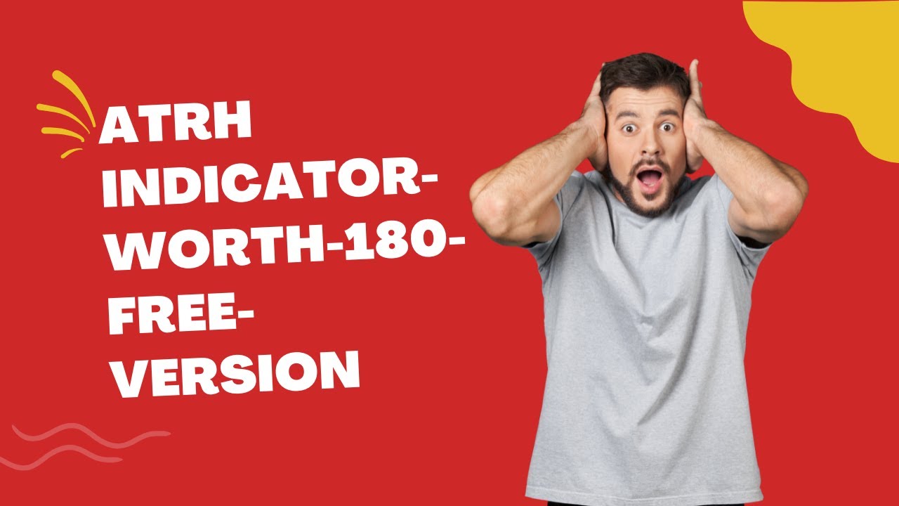 ATRH indicator-worth-180-free-version ATRH indicator - YouTube