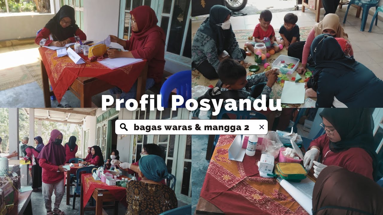 Profil Posyandu Bagas Waras dan Posyandu Balita Mangga 2 - YouTube