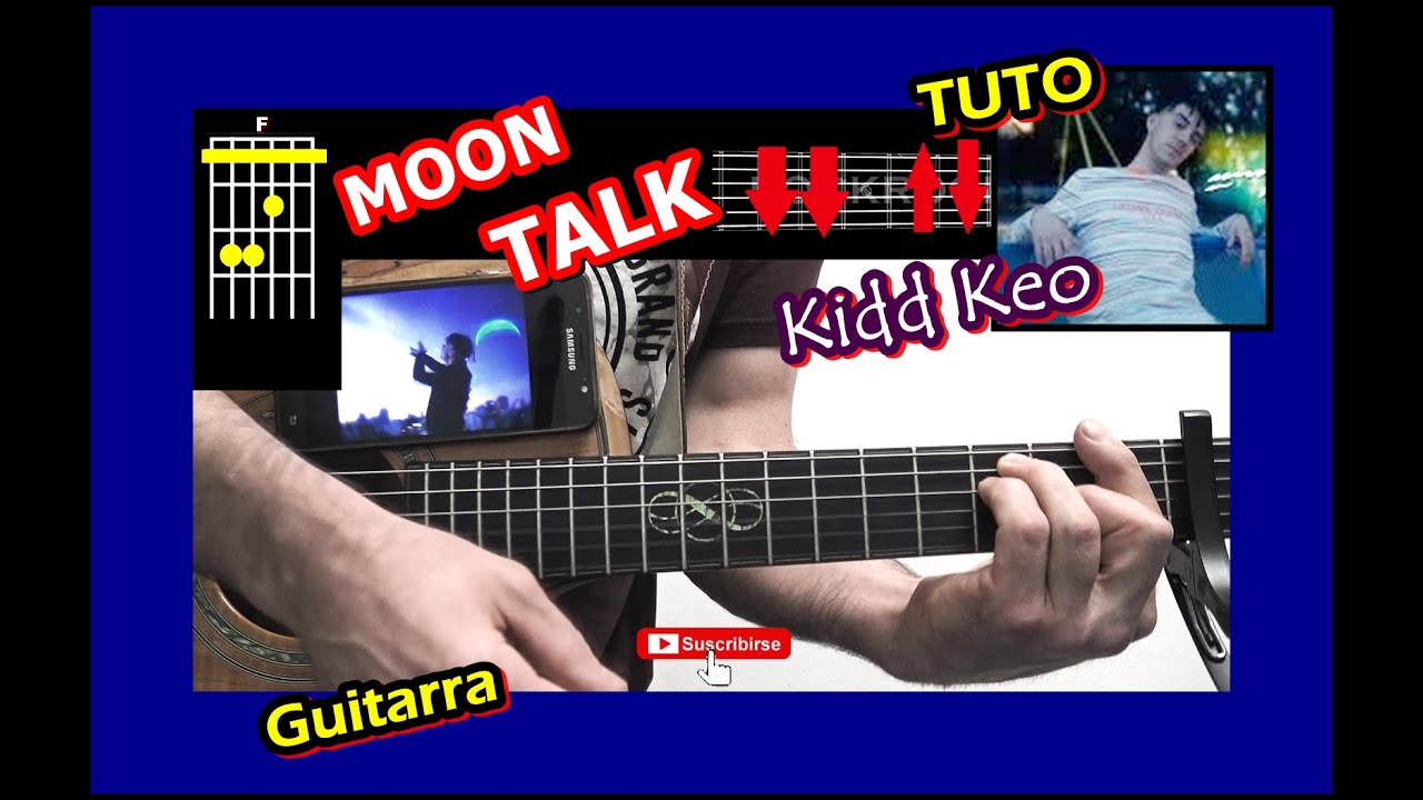 Kidd Keo - Moon Talk (GUITARRA) Acordes TUTORIAL - YouTube