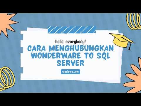 Cara Menghubungkan Wonderware ke database SQL SERVER - YouTube