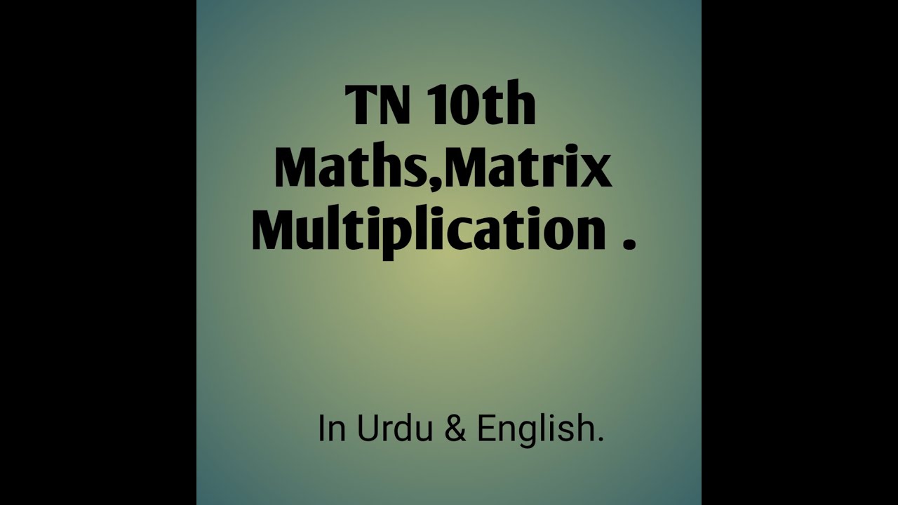 TN 10th Standard Maths 2020 21 Matrix Multiplication Eg 3 68 YouTube tn-10th-standard-maths-2020-21-matrix-multiplication-eg-3-68-youtube