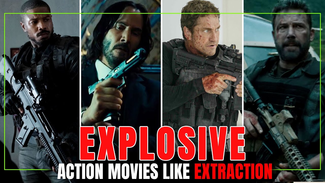 10 Explosive Action Movies Like Extraction - YouTube