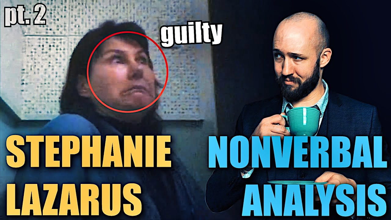 Criminal Cop Stephanie Lazarus' CHAOTIC Nonverbal Communication | Body ...