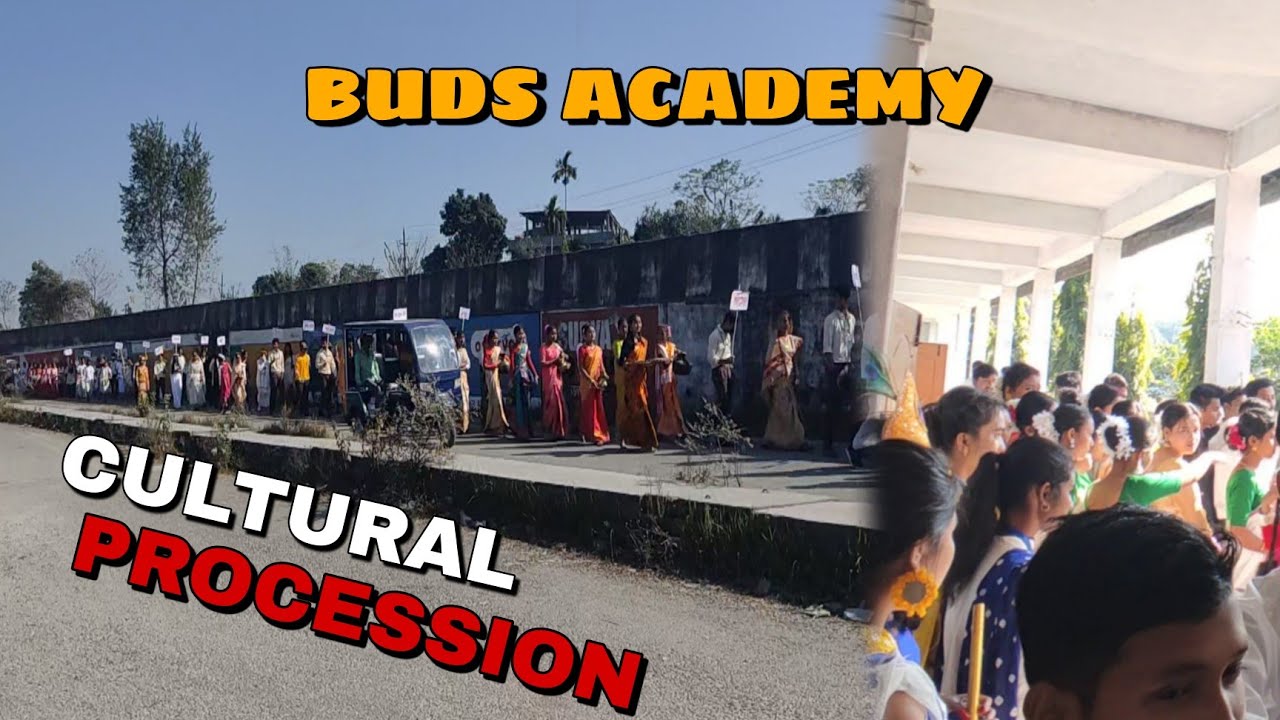 CULTURAL PROCESSION 😗OF BUDS ACADEMY/SHORT VIDEO👀/2023 - YouTube