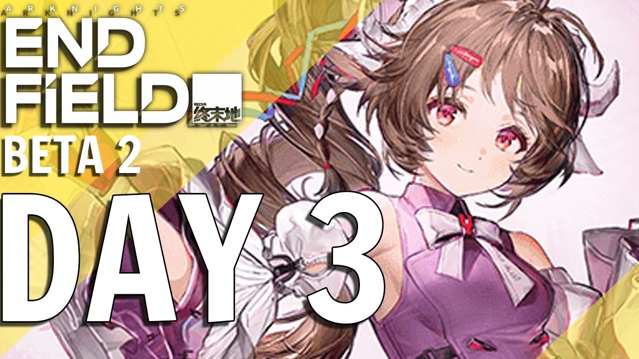 FREE EYJA TODAY // ARKNIGHTS: ENDFIELD BETA 2 (DAY 3) - YouTube